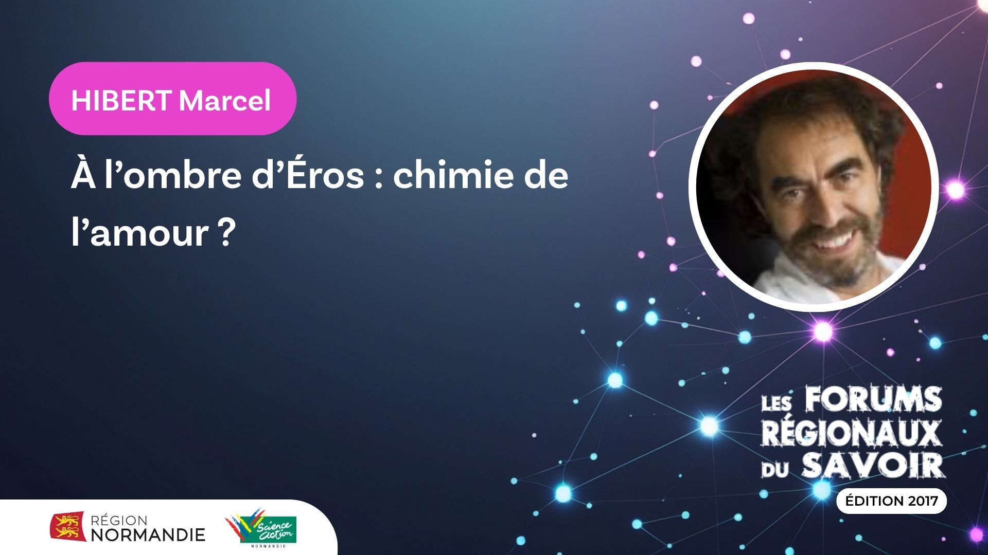 Marcel Hibert – à l’ombre d’Éros : chimie de l’amour ? - L'Atrium Normandie