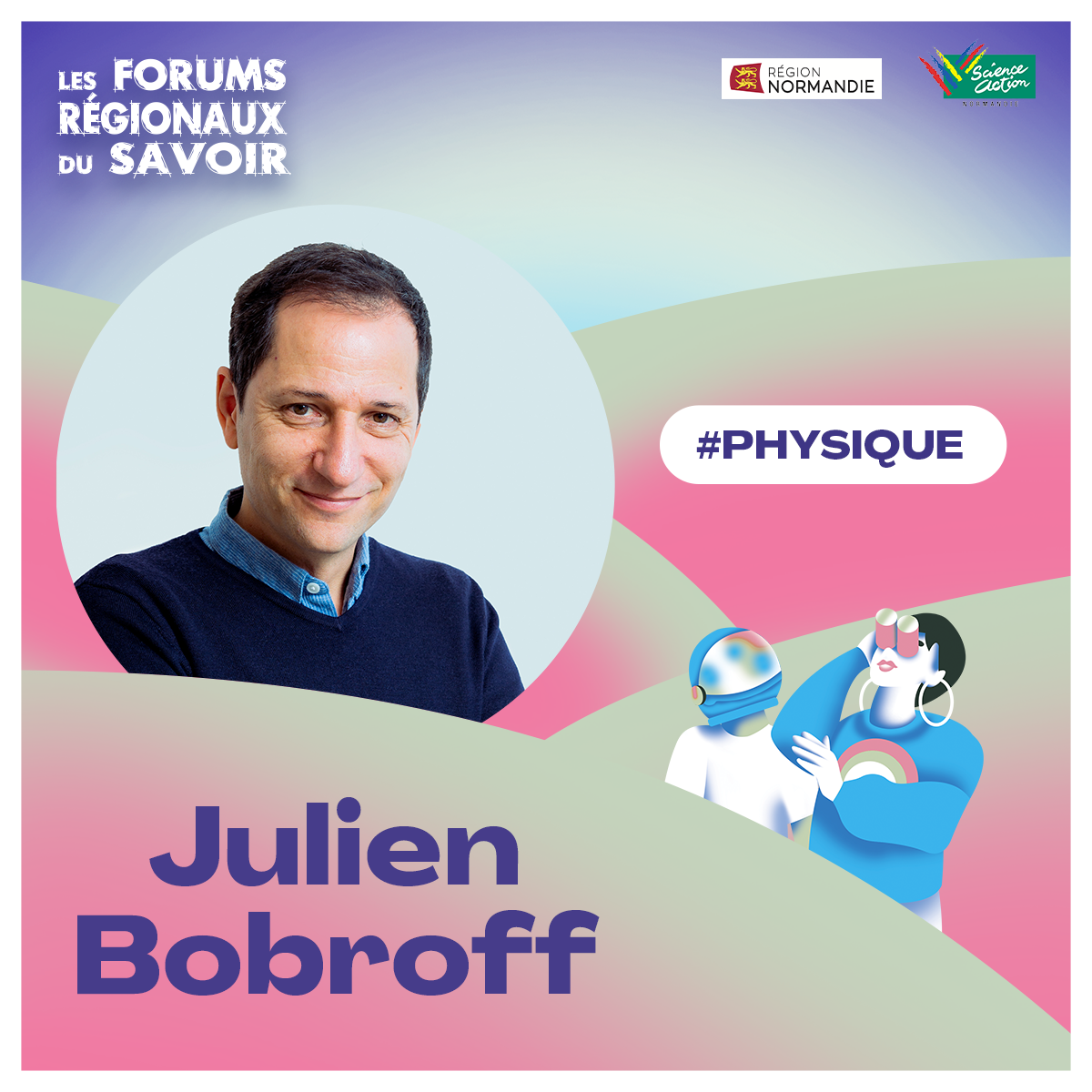 Julien Bobroff - Des nouvelles de la quantique - L'Atrium Normandie