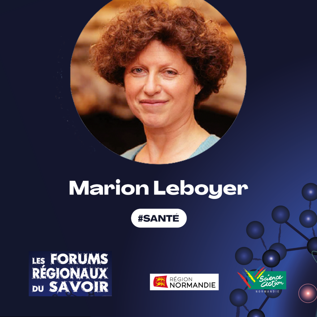 Marion Leboyer - L'impact de la Covid sur la santé mentale - L'Atrium Normandie