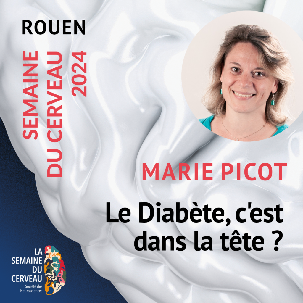 Marie Picot - le diabète, c'est dans la tête ? - L'Atrium Normandie
