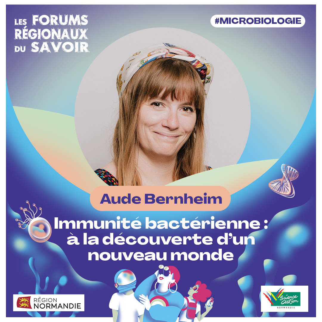 Aude Bernheim - immunité bactérienne : à la découverte d'un nouveau ...